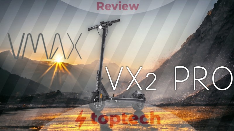 Review: VMAX VX2 Pro E-Scootern im Test - TopTech - TopTechNews
